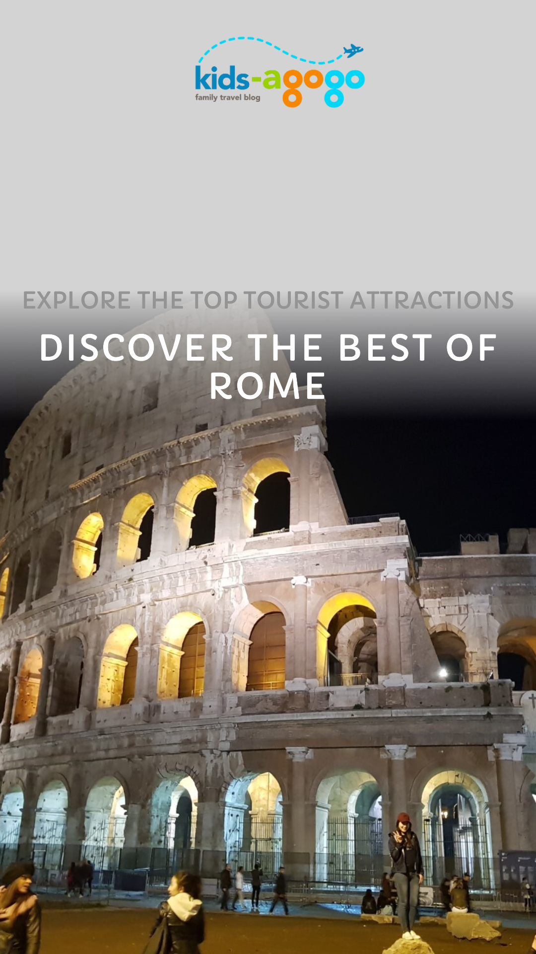 Top Rome Tourist Attractions: A Journey Through History » Kids Agogo